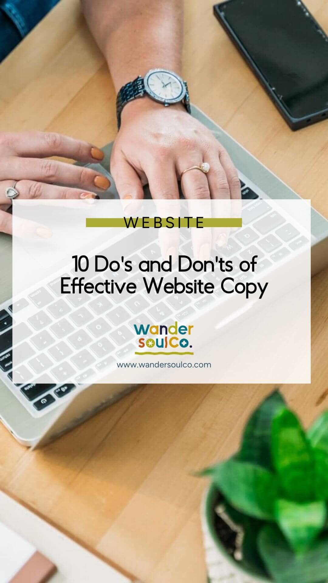 10 Do's and Don'ts of Writing Effective Website Copy - Wandersoul Co